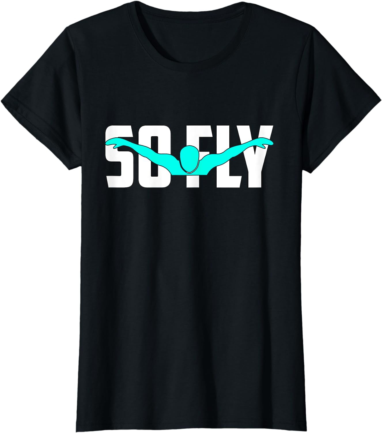 So Fly Swimmer Swimming T-Shirt - Walmart.com