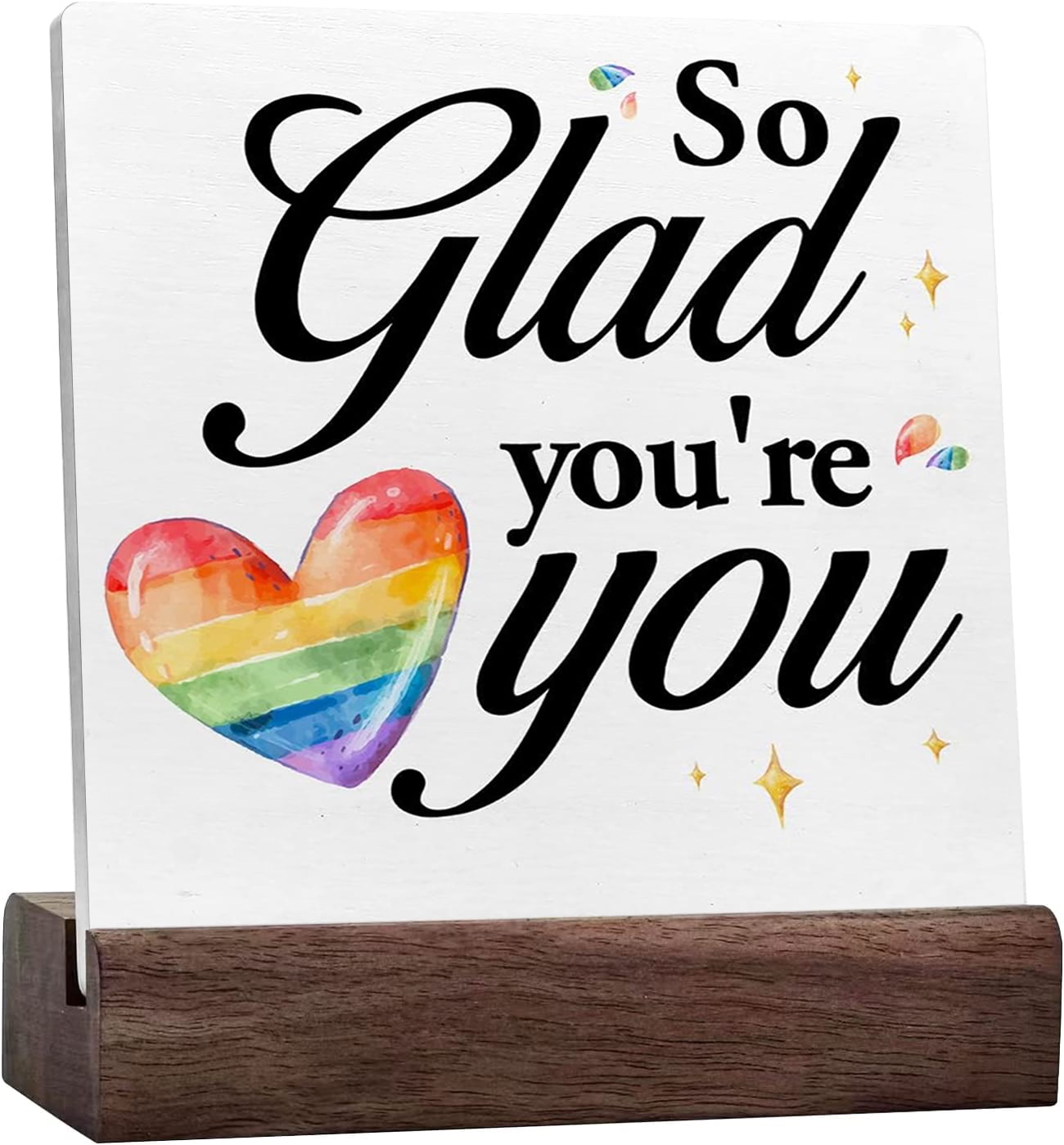 So Glad You'Re You Rainbow Heart Sign Decor Desk Sign,Inspirational ...