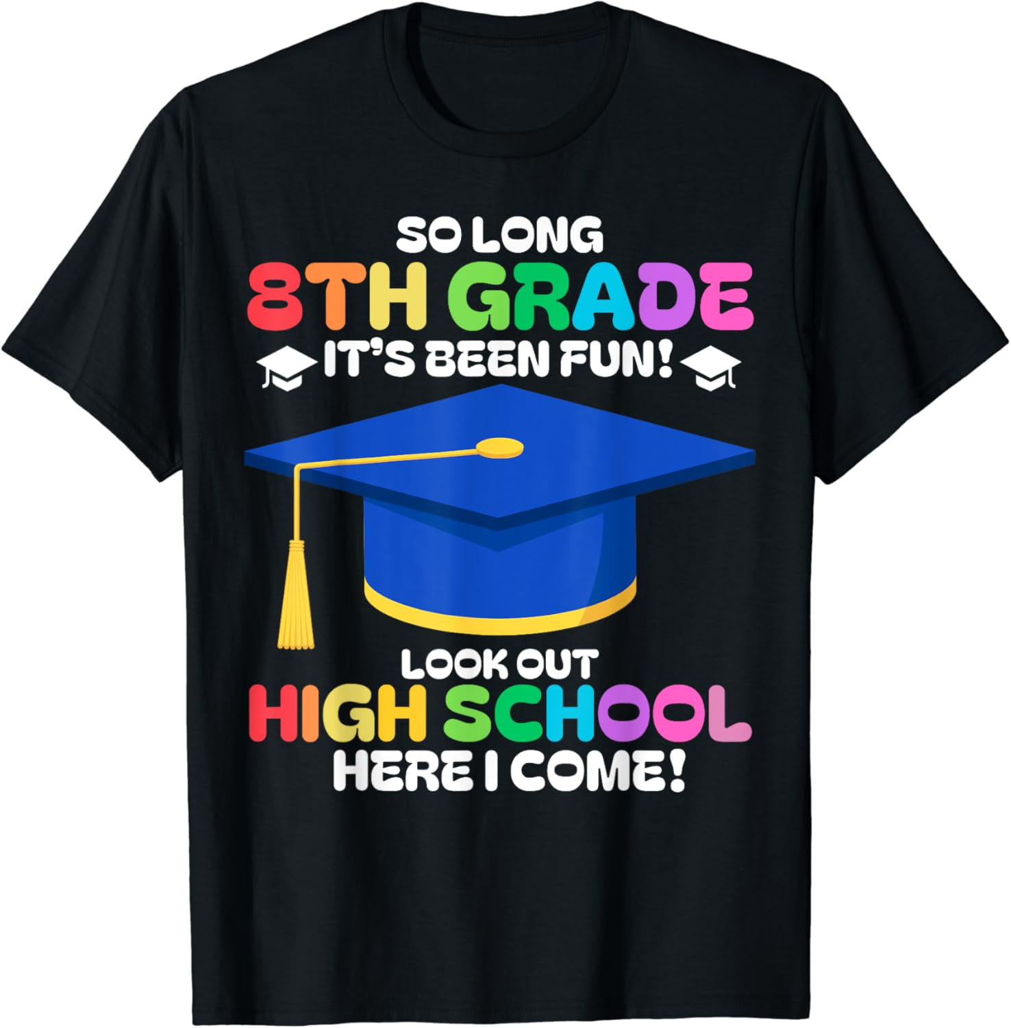 So Long 8th Grade Graduation High School Groovy Vacation Fun T-Shirt ...