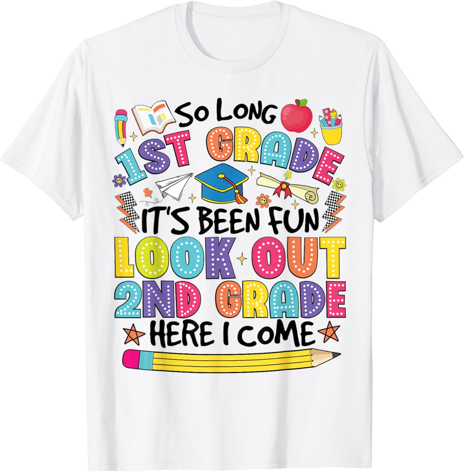 So Long Its Been Fun Look Out 2nd Grade Back To School Kids T-Shirt ...