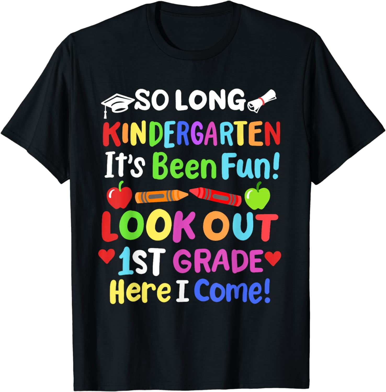 So Long Kindergarten Happy Last Day of School Grad 2024 Cotton T-Shirt ...