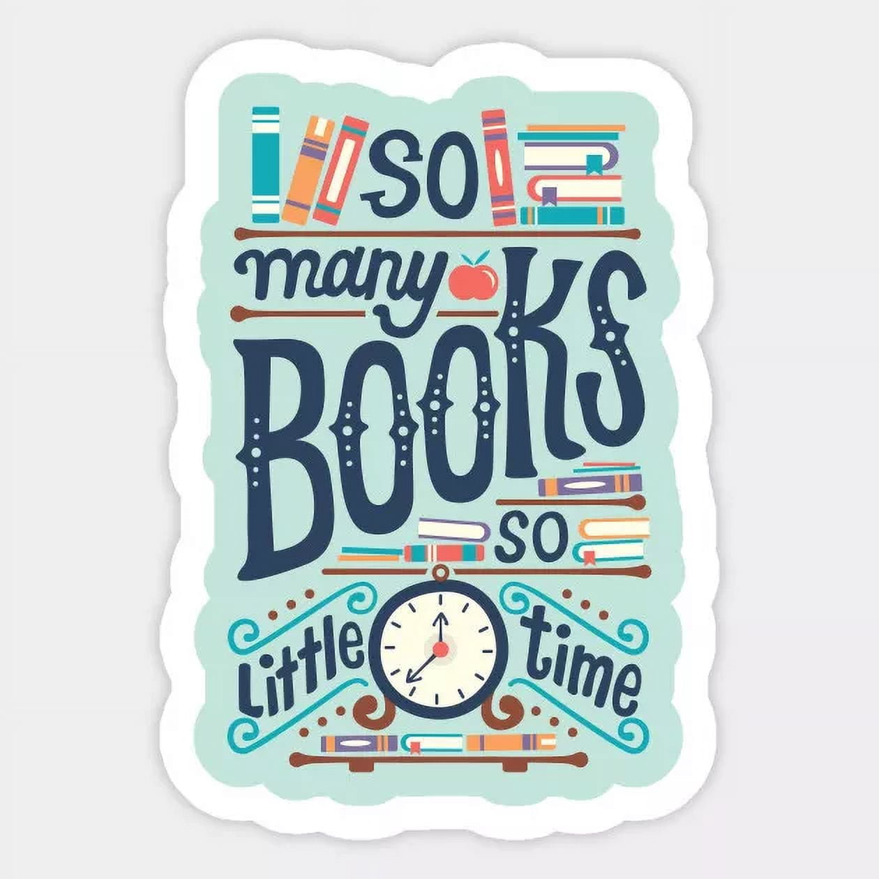 So Many Books So Little Time Quote Phrase Vinyl Wall Decal Room Decor ...