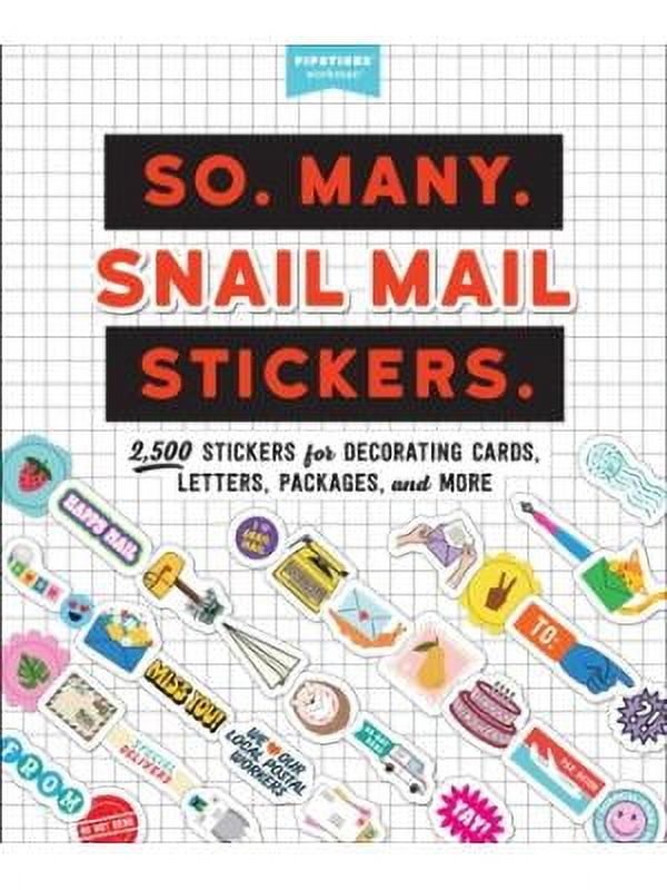 So. Many. Snail Mail Stickers. : 2,500 Stickers for Decorating Cards ...