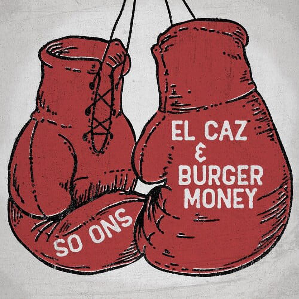 So Ons - El Caz B/w Burger Money - Music & Performance - Vinyl [7-Inch ...