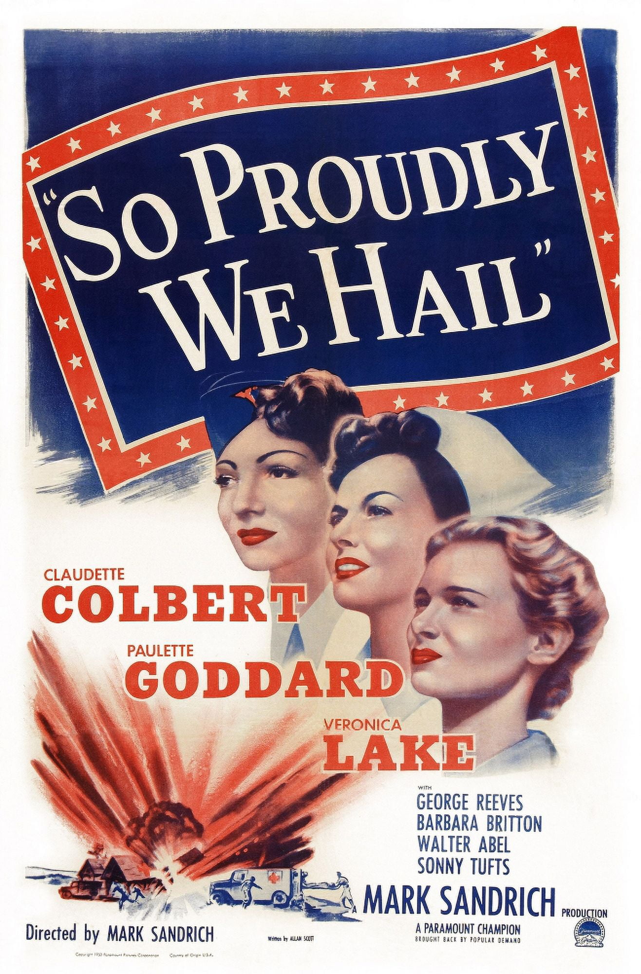 So Proudly We Hail Us Poster Art From Top: Claudette Colbert Paulette ...
