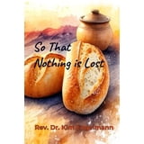 So That Nothing is Lost, (Paperback) - Walmart.com
