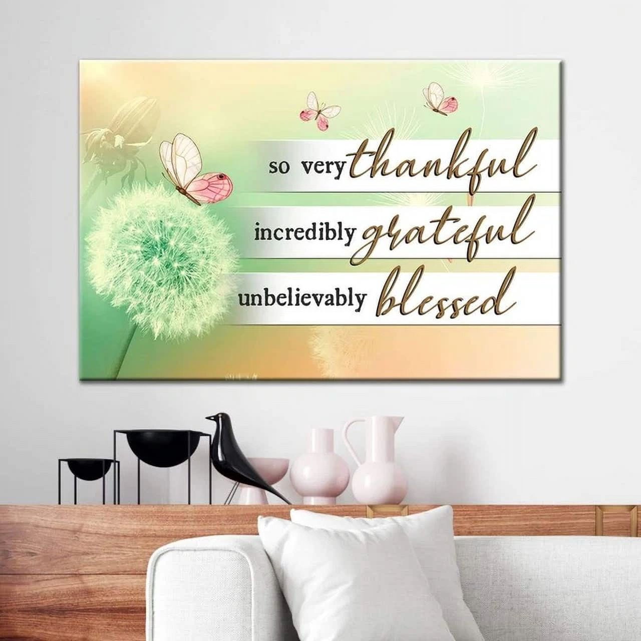 So Very Thankful Incredibly Grateful Unbelievably Blessed Poster, NO ...