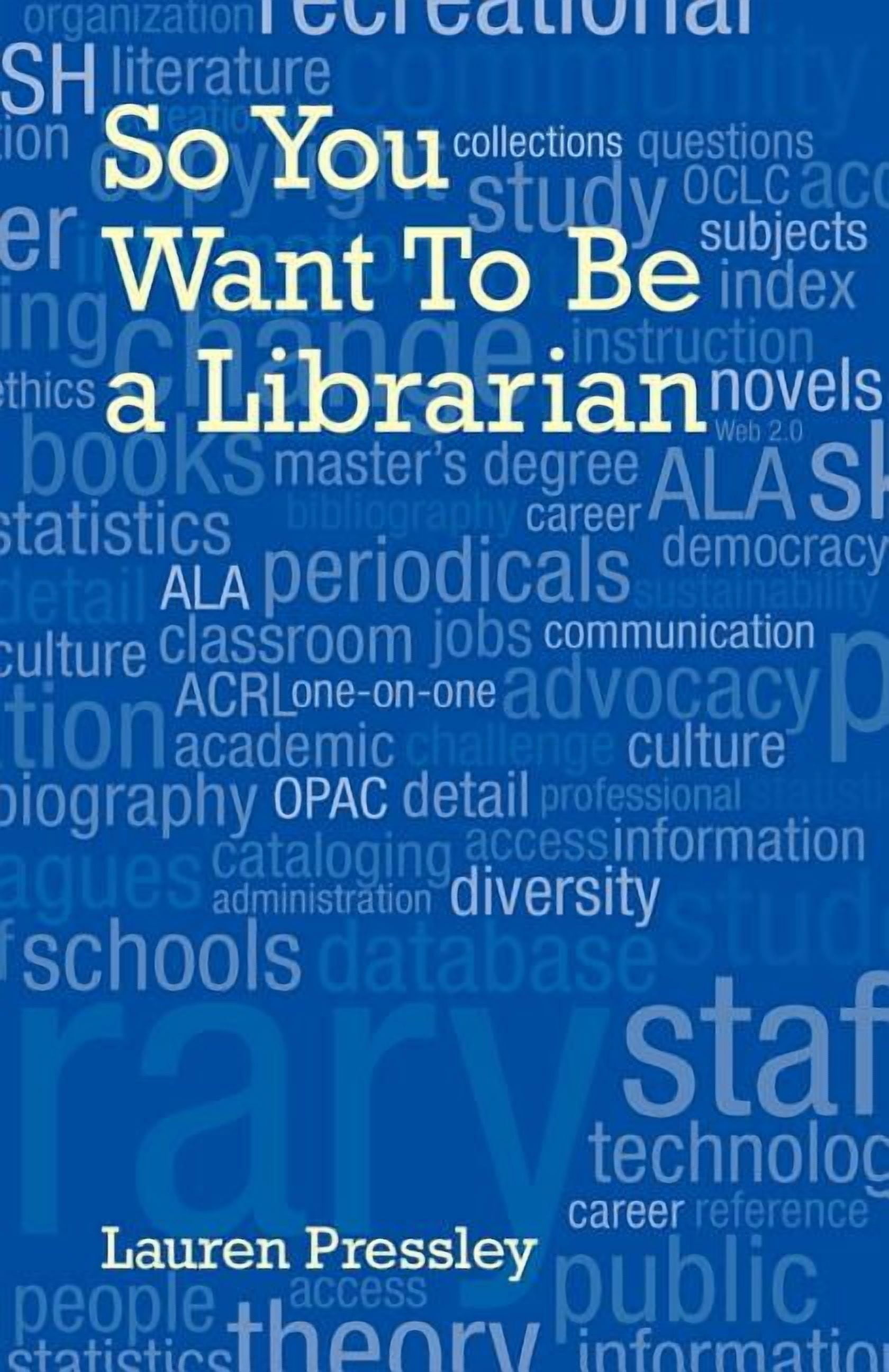 So You Want to Be a Librarian (Paperback) - Walmart Business Supplies