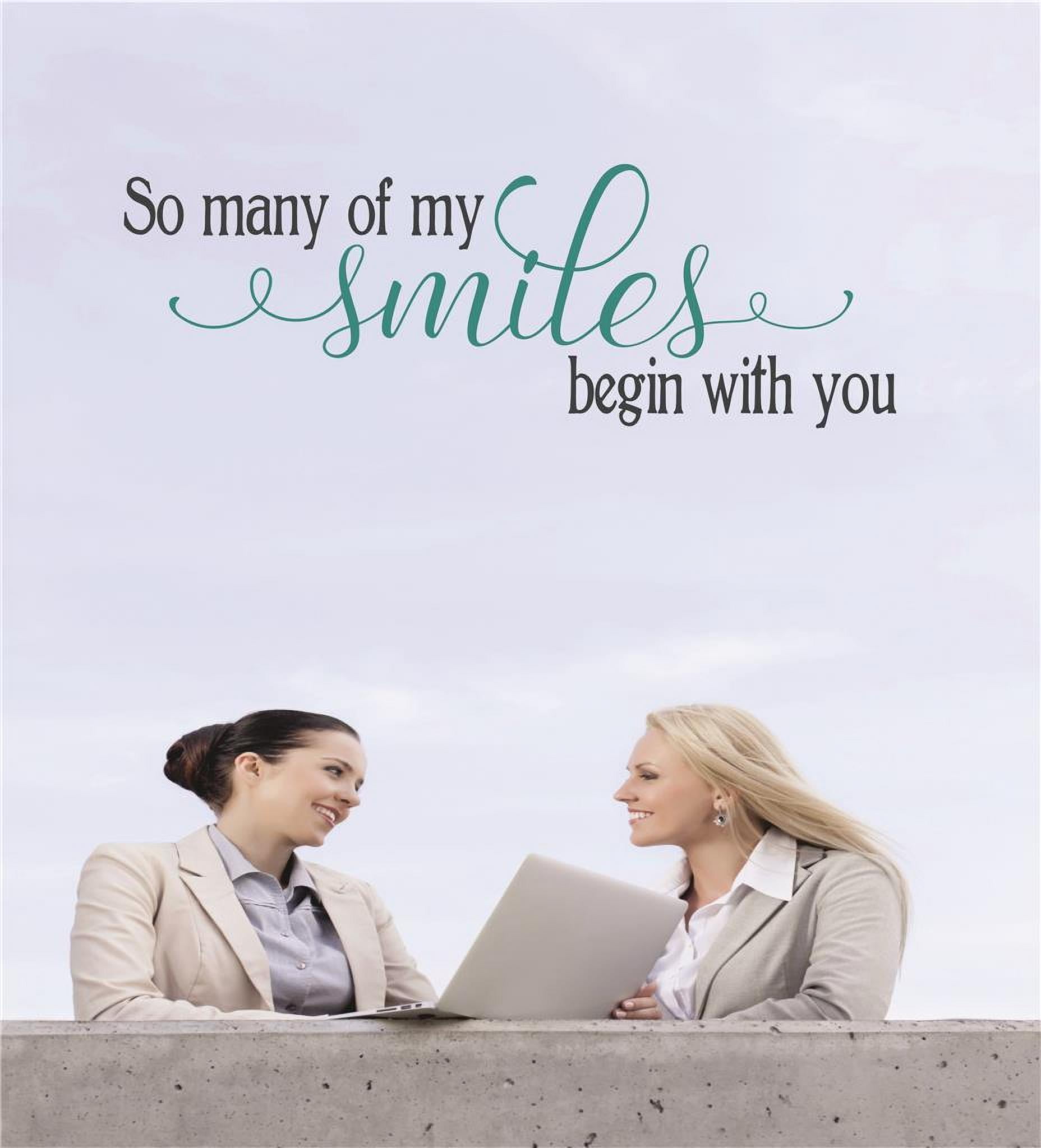 So many of my smiles begin with you Quote Peel & Stick Sticker Vinyl ...