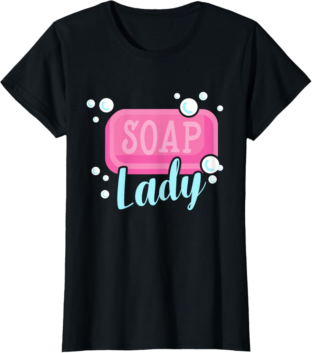 Soap Lady - Soap Maker Handmade Soap Making Soapmaking T-Shirt men and ...