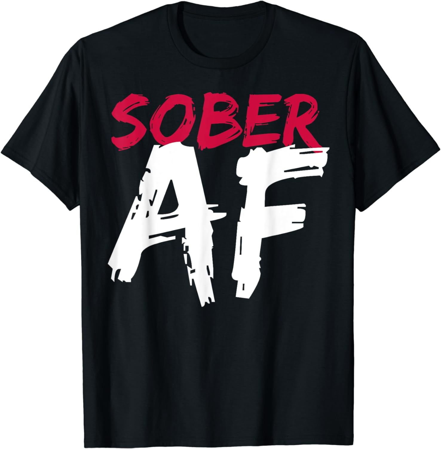 Sober AF Funny Summer Casual Short Sleeve T-Shirt - Sobriety Gifts Men Women Summer Casual Short ...