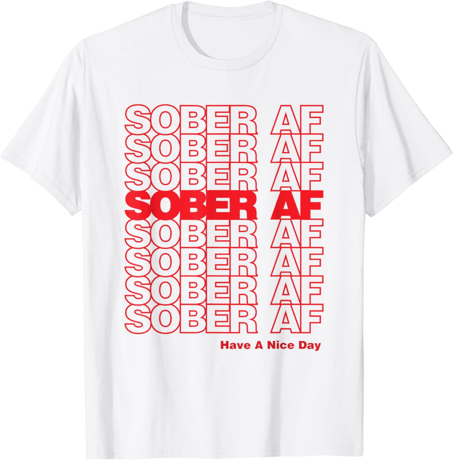 Sober AF T-Shirt - Walmart.com