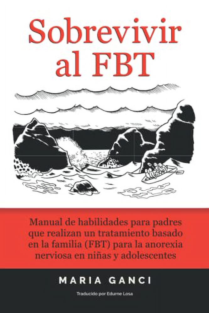 Pre-Owned Sobrevivir al FBT: Manual de habilidades para padres que ...