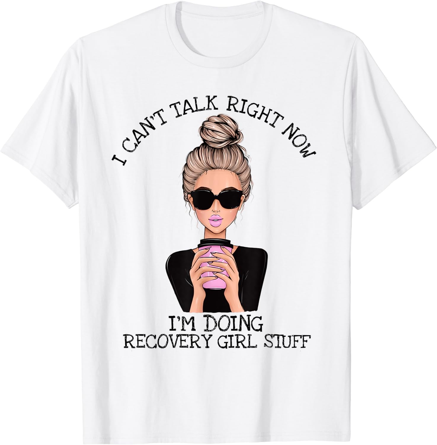 Sobriety Gifts For Women Doing Recovery Girl Stuff AA NA T-Shirt ...