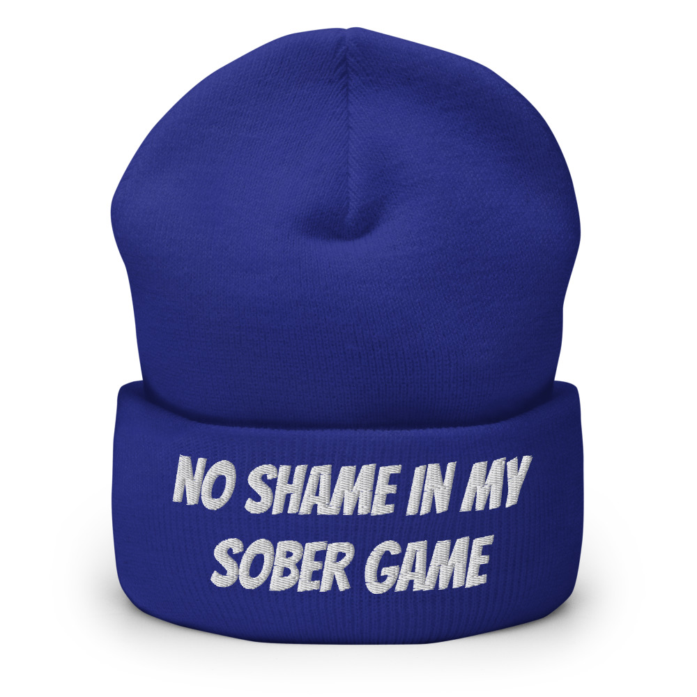 Sobriety NA AA Recovery Cuffed Beanie, No Shame In My Sober Game ...