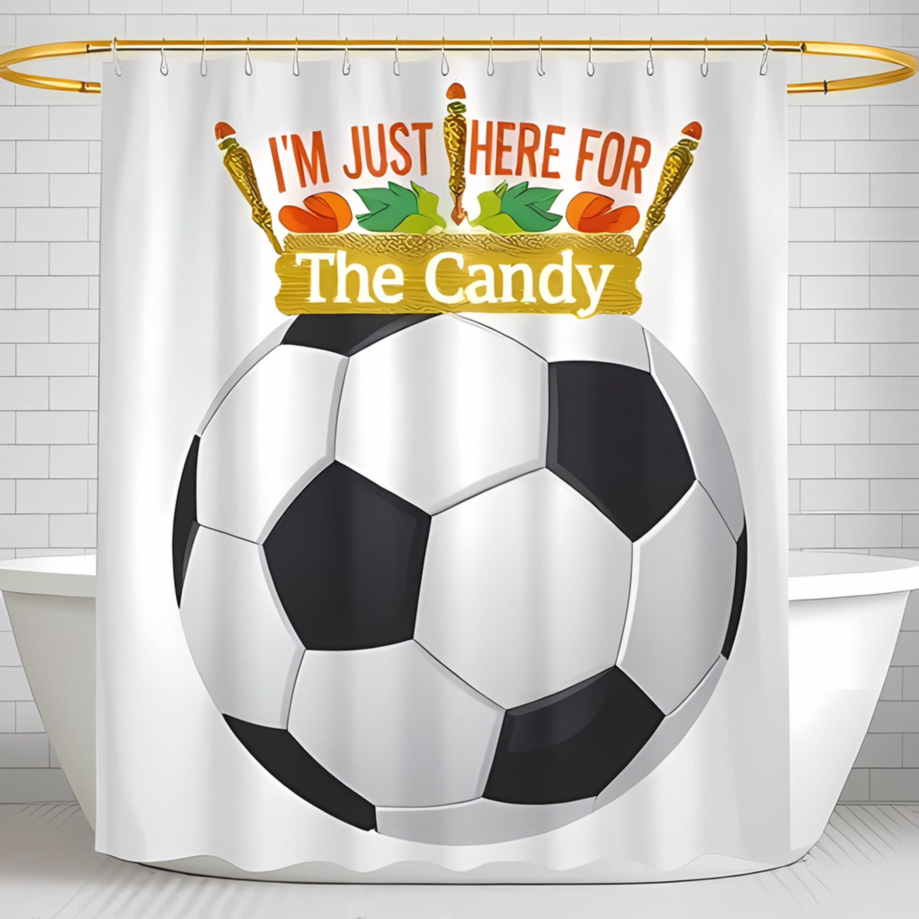 Soccer Ball Shower Curtain with Crown Design - " I'M JUST HERE FOR The ...