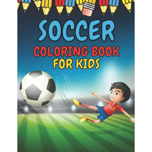 Soccer Coloring Book for Kids: Soccer Players Coloring Book Coloring ...