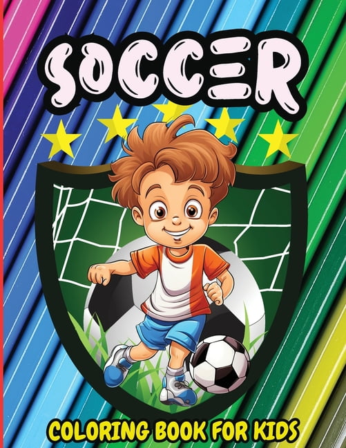 Soccer Coloring Book for Kids: Unique Sports Coloring Book Pages for ...