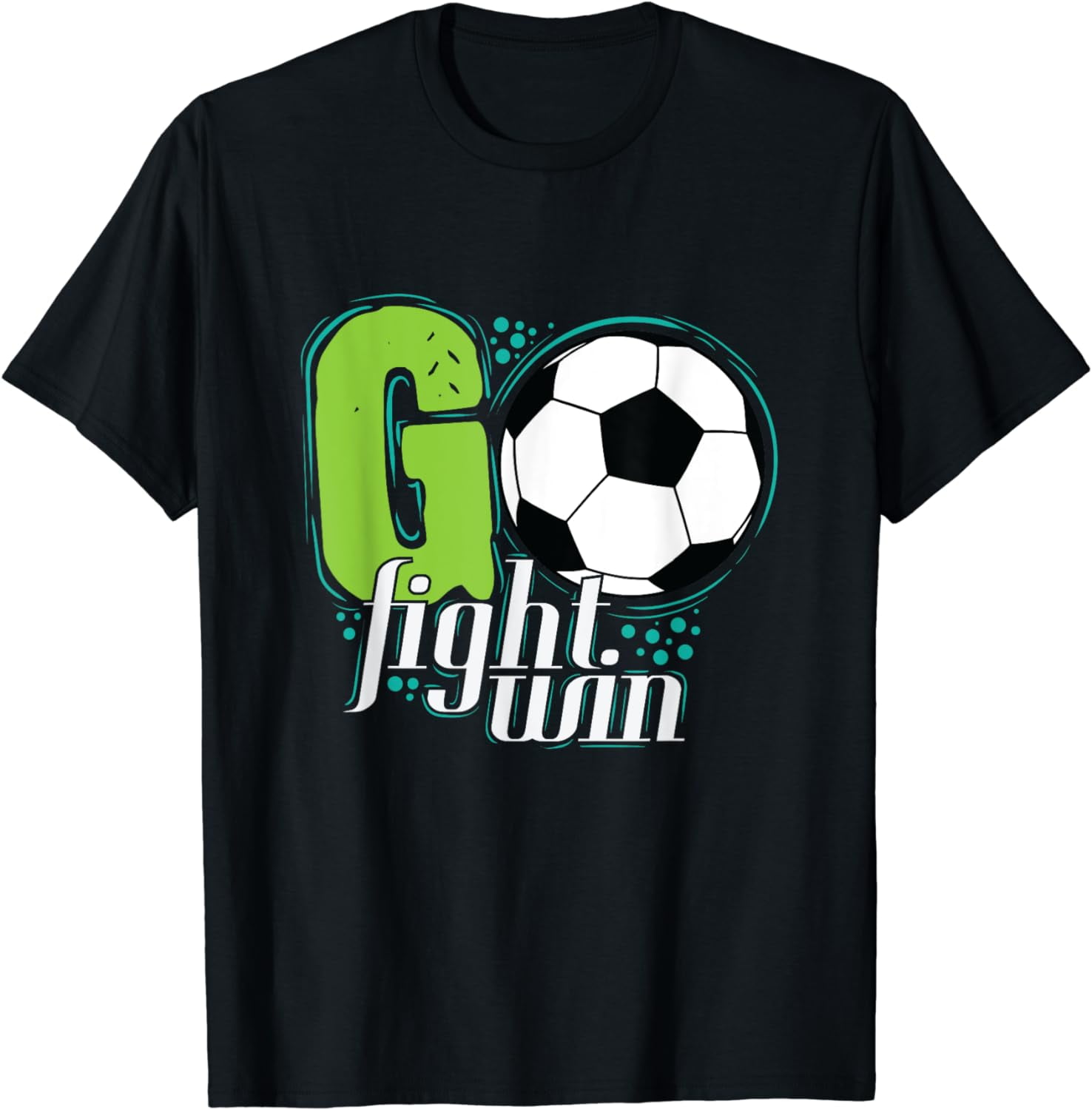 Soccer "Go, Fight, Win" T-Shirt - Walmart.com