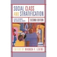 Social Class and Stratification : Classic Statements and Theoretical ...