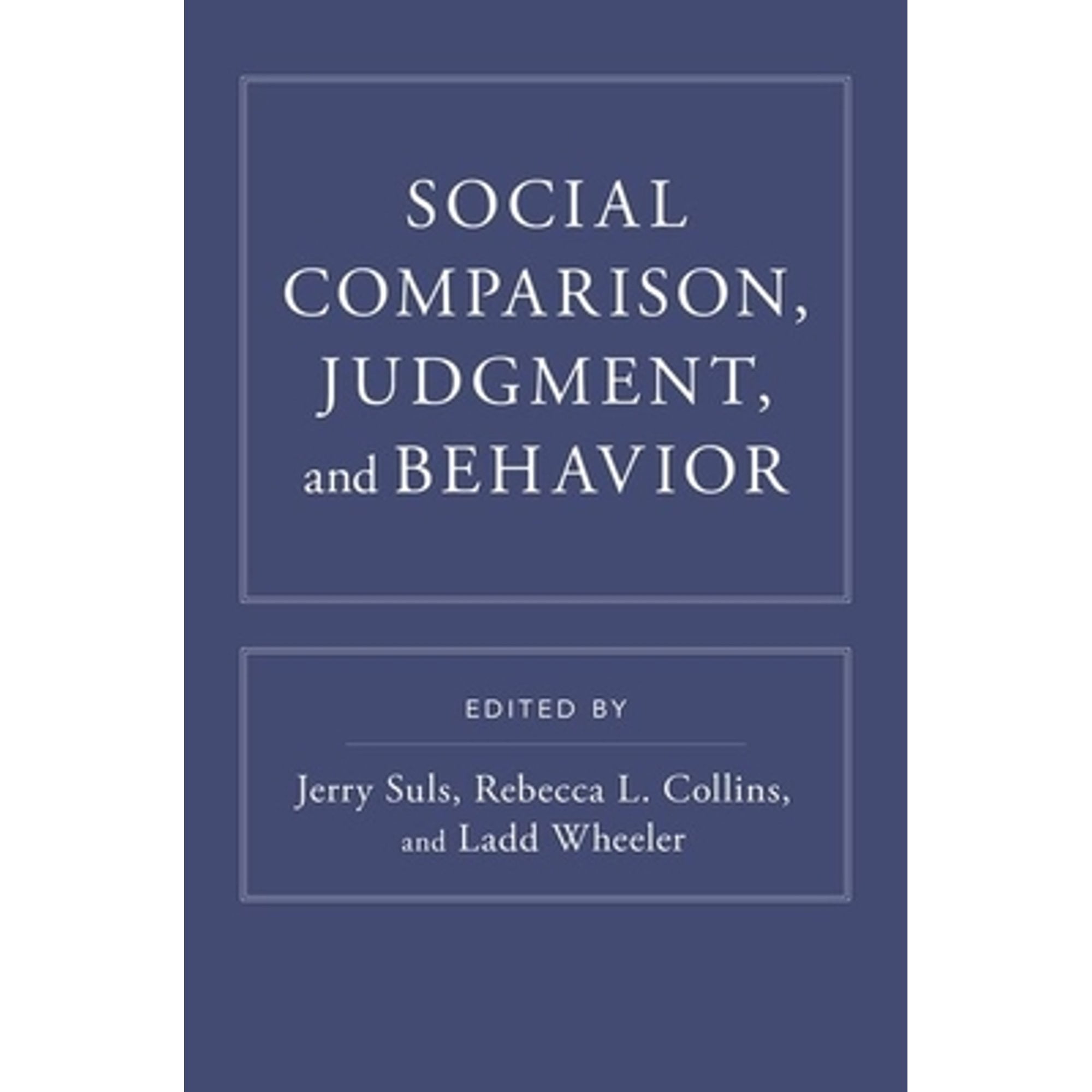 Pre-Owned Social Comparison, Judgment, and Behavior (Hardcover ...