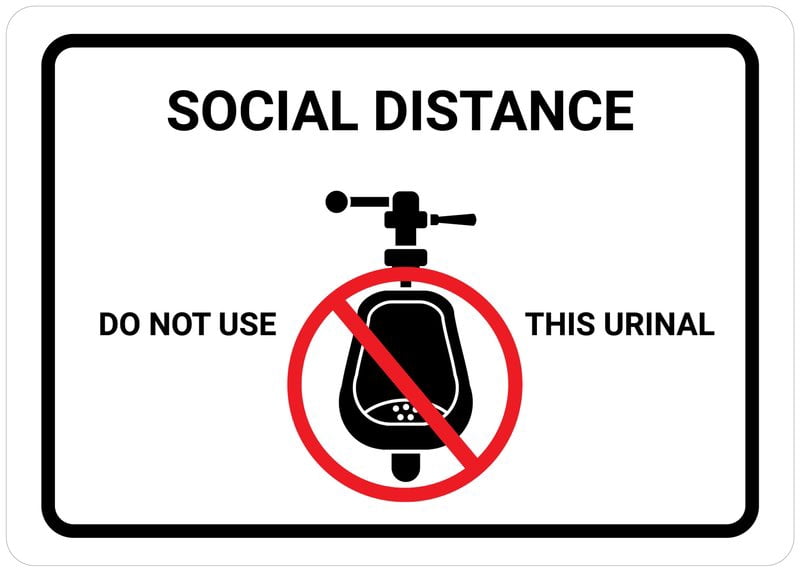 Social Distance Do Not Use This Urinal Caution Warning Notice Aluminium ...