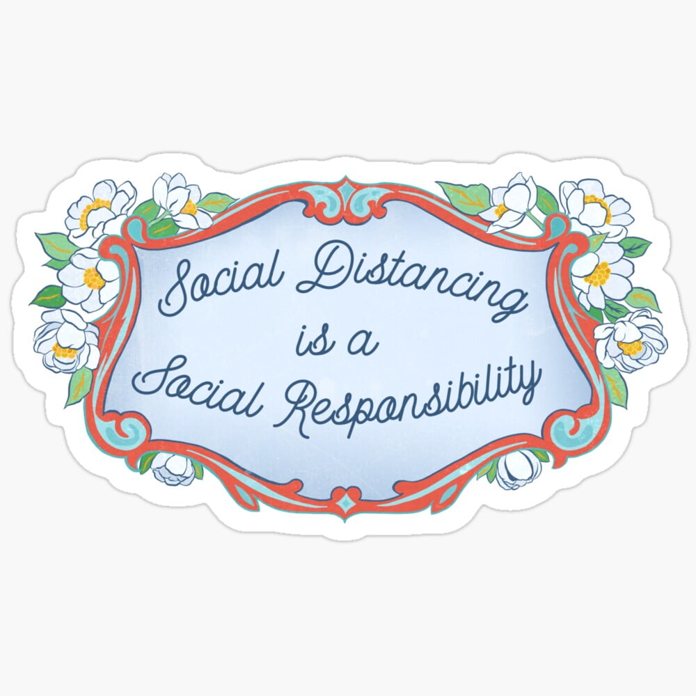 Social Distancing Is Social Responsibility Sticker Phone Decal Water ...