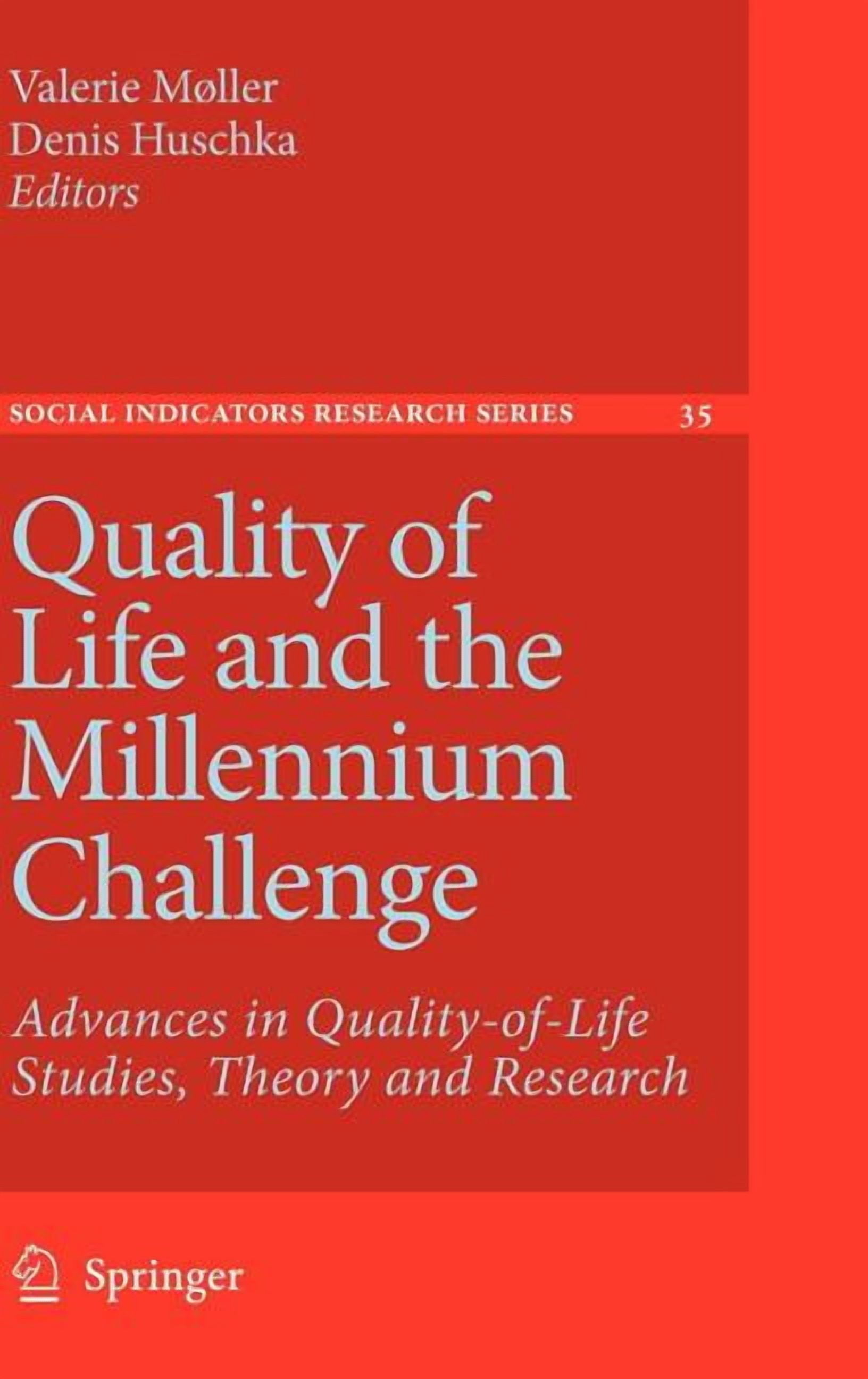 Social Indicators Research Quality of Life and the Millennium Challenge ...