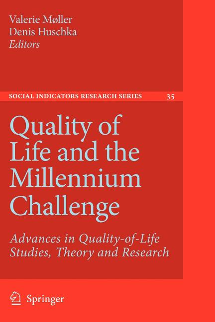Social Indicators Research Quality of Life and the Millennium Challenge ...