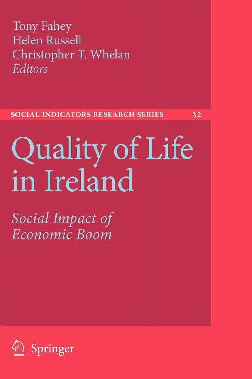 Social Indicators Research: Quality of Life in Ireland: Social Impact ...