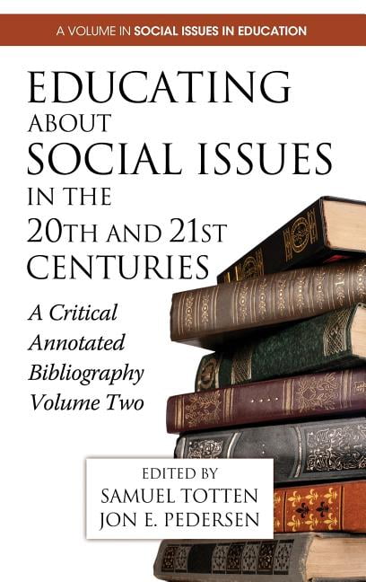 Social Issues in Education: Educating about Social Issues in the 20th ...