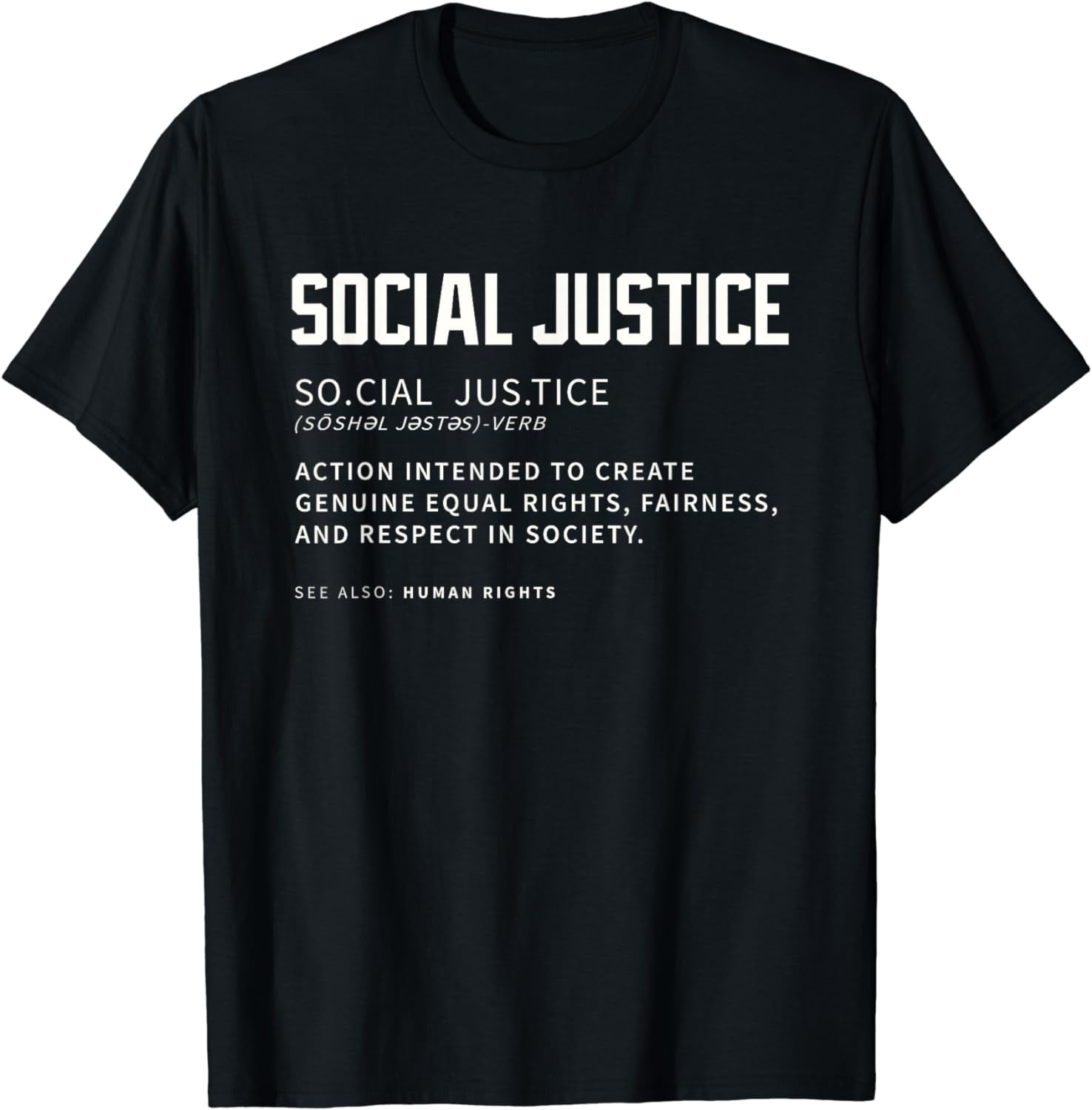 Social Justice Definition Liberal, Civil Rights Gifts T-Shirt - Walmart.com