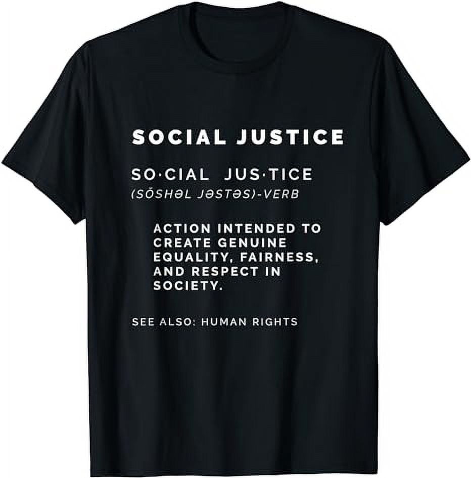 Social Justice Definition Shirt | SJW, Liberal, Civil Rights T-Shirt ...