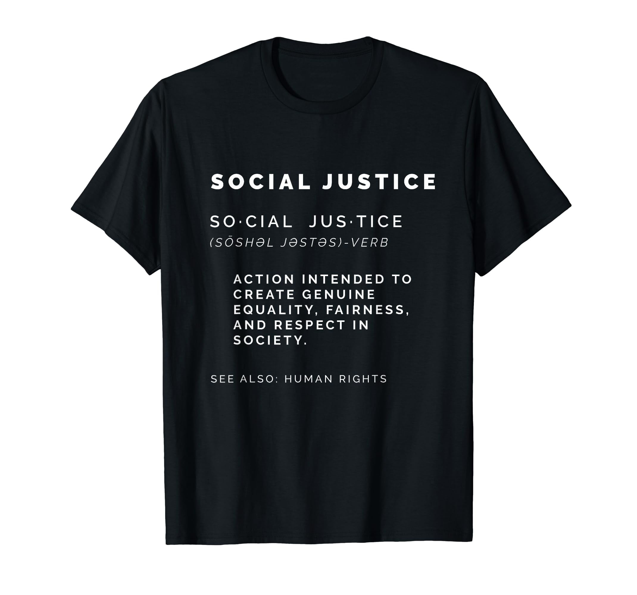 Social Justice Definition Shirt | SJW, Liberal, Civil Rights T-Shirt ...
