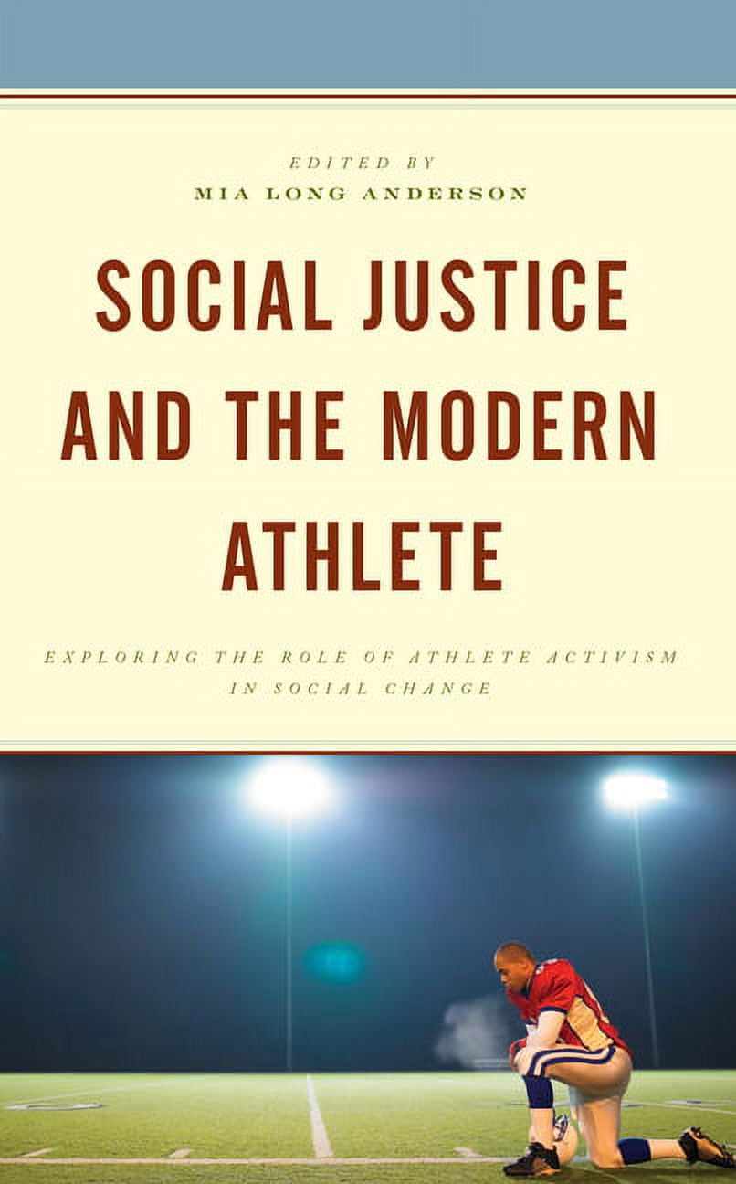 Social Justice and the Modern Athlete: Exploring the Role of Athlete ...