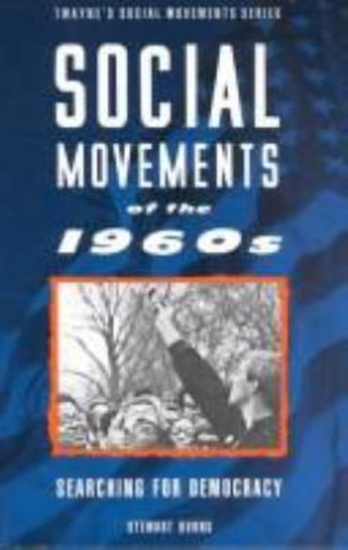Pre-Owned Social Movements of the 1960s: Searching for Democracy ...