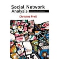 Social Network Analysis: History, Theory & Methodology (Hardcover ...