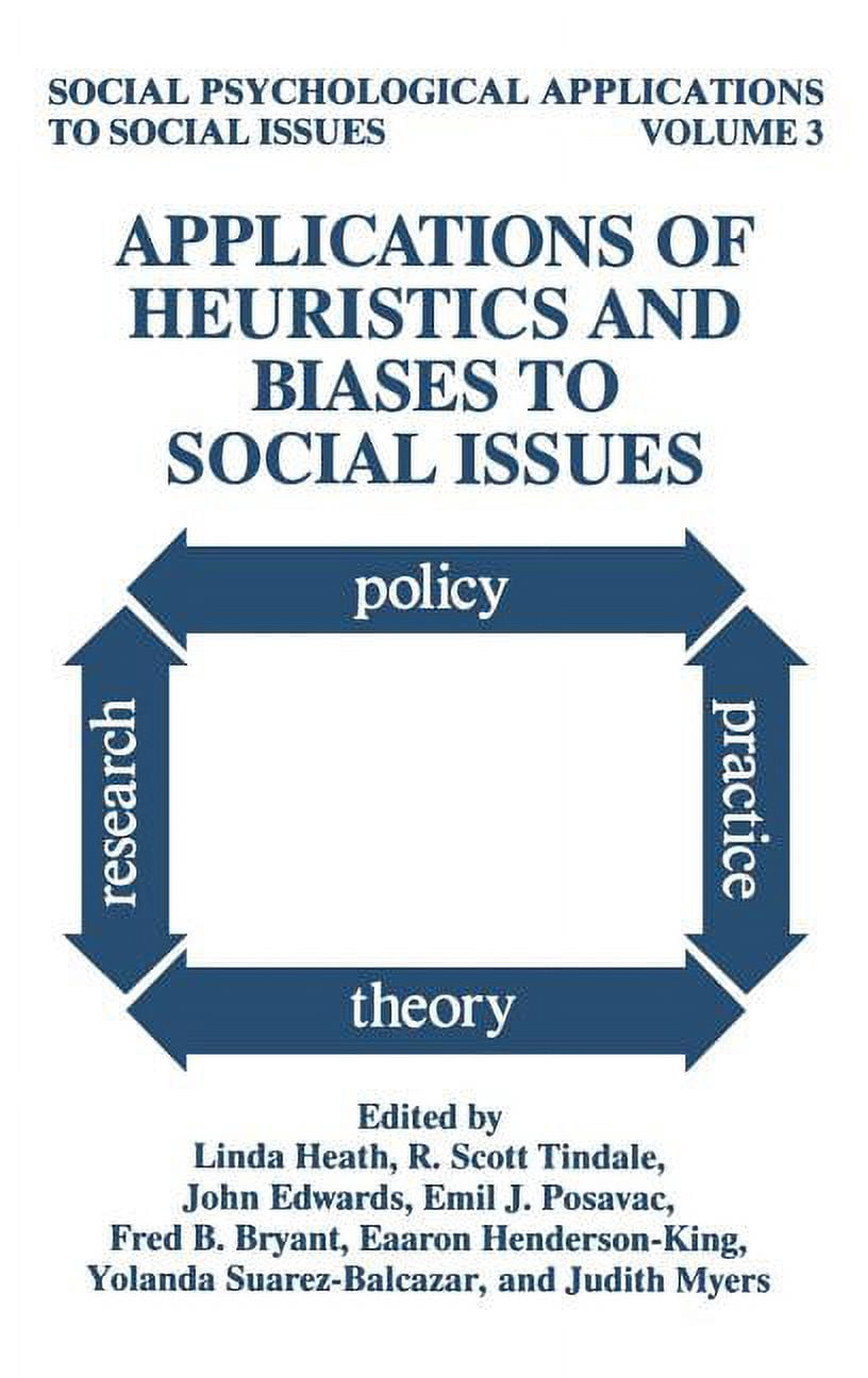 Social Psychological Applications to Soc Applications of Heuristics and ...