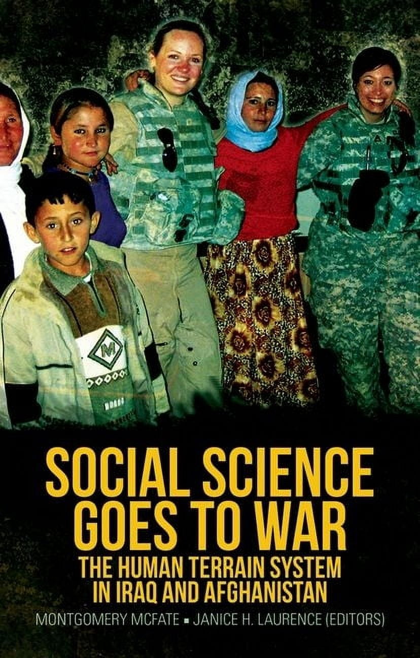 Social Science Goes to War: The Human Terrain System in Iraq and ...