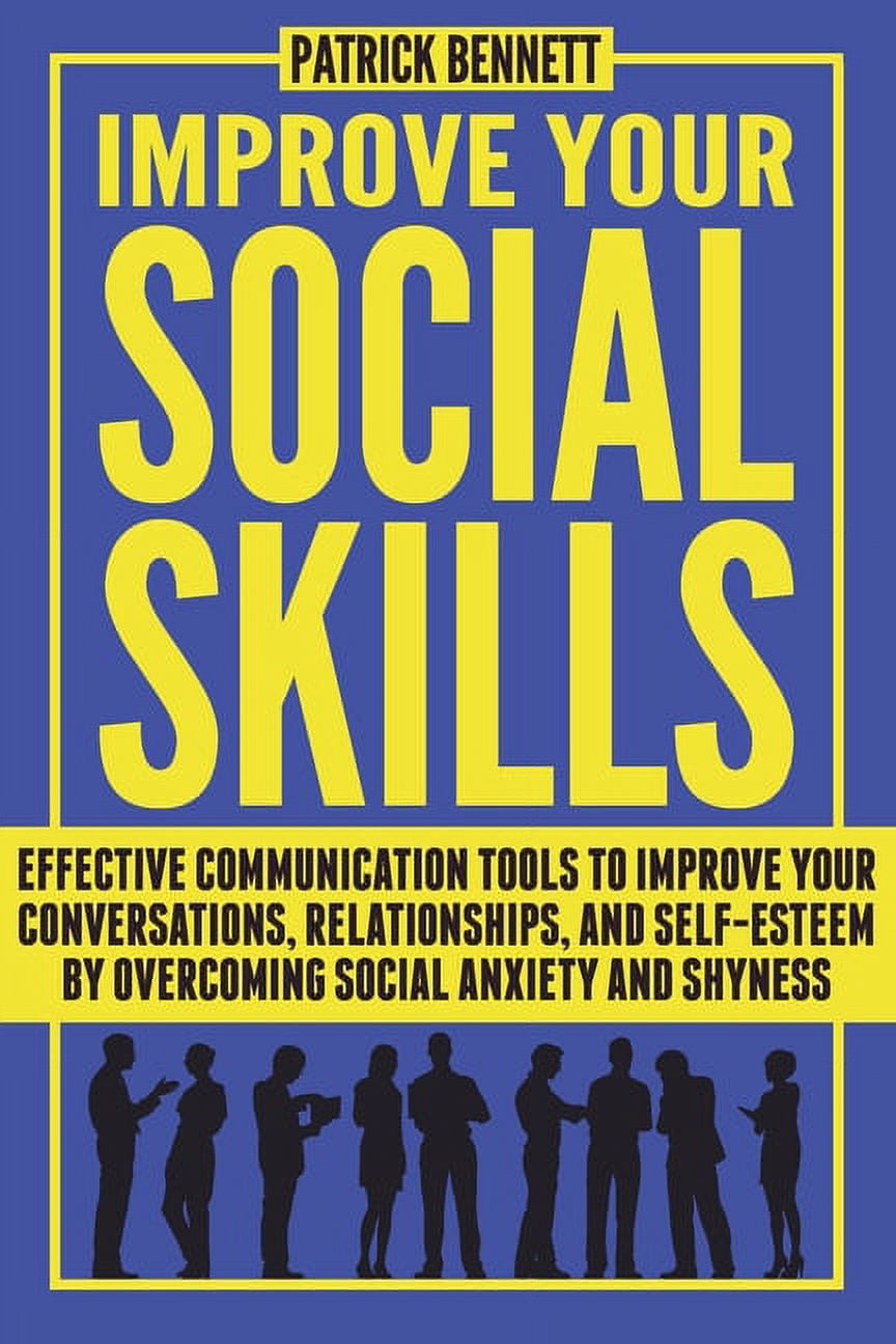 Social Skills: Improve Your Social Skills : Effective Communication ...