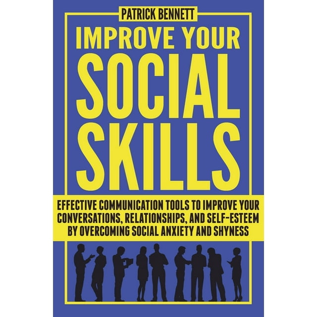 Social Skills: Improve Your Social Skills : Effective Communication ...
