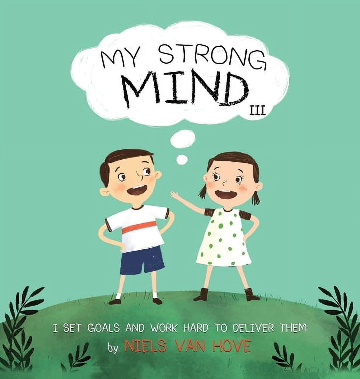 Social Skills & Mental Health for Kids: My Strong Mind III: I Set Goals ...
