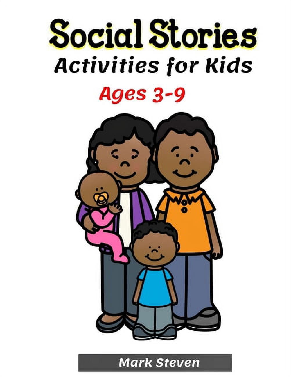 Social Stories Activities for Kids Ages 3-9: Illustrated Teaching ...