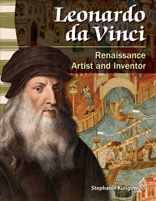 Social Studies: Informational Text: Leonardo Da Vinci: Renaissance ...