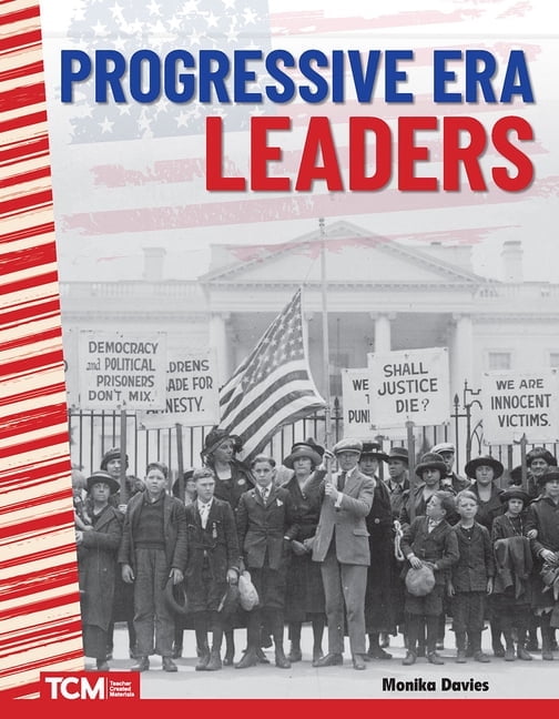Social Studies: Informational Text Progressive Era Leaders, (Paperback ...