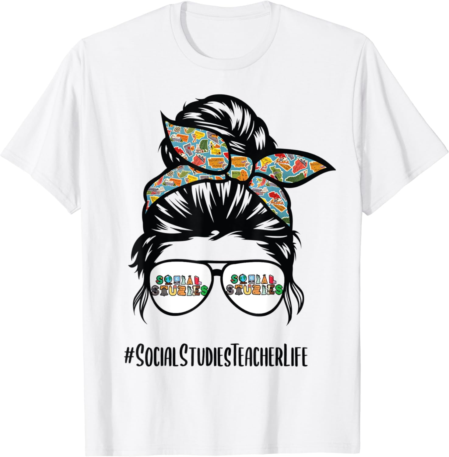 Social Studies Teacher life messy bun back to school 2024 T-Shirt ...