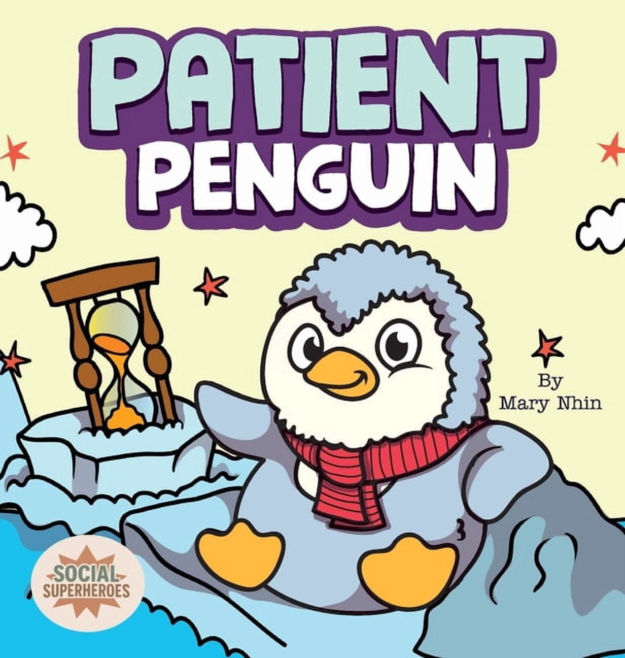 Social Superheroes Patient Penguin: A Social Superhero's Rhyming Read ...