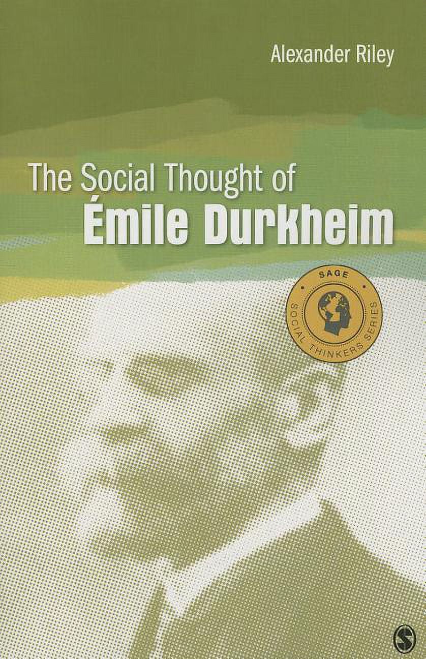 Social Thinkers The Social Thought of Emile Durkheim, (Paperback ...