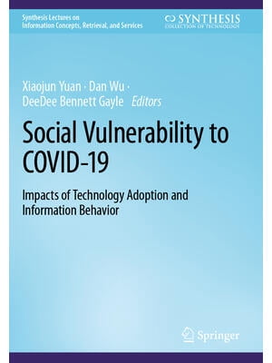 Social Vulnerability to COVID-19: Impacts of Technology Adoption and ...
