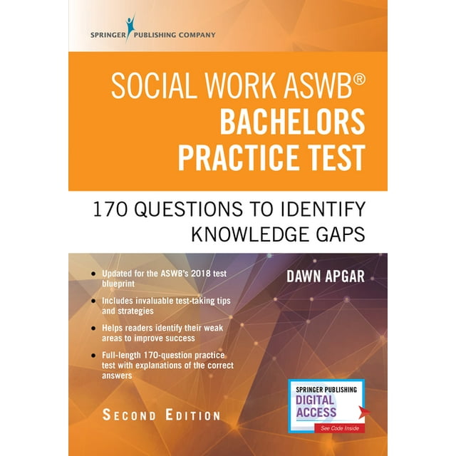 Social Work Aswb Bachelors Practice Test : 170 Questions to Identify ...
